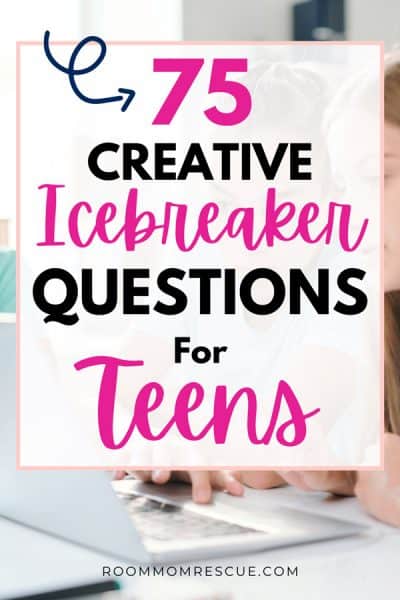 75+ Fun Icebreaker Questions for Teens | Room Mom Rescue
