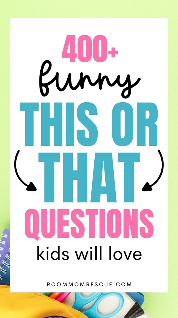 400+ Fun This or That Questions To Play | Room Mom Rescue