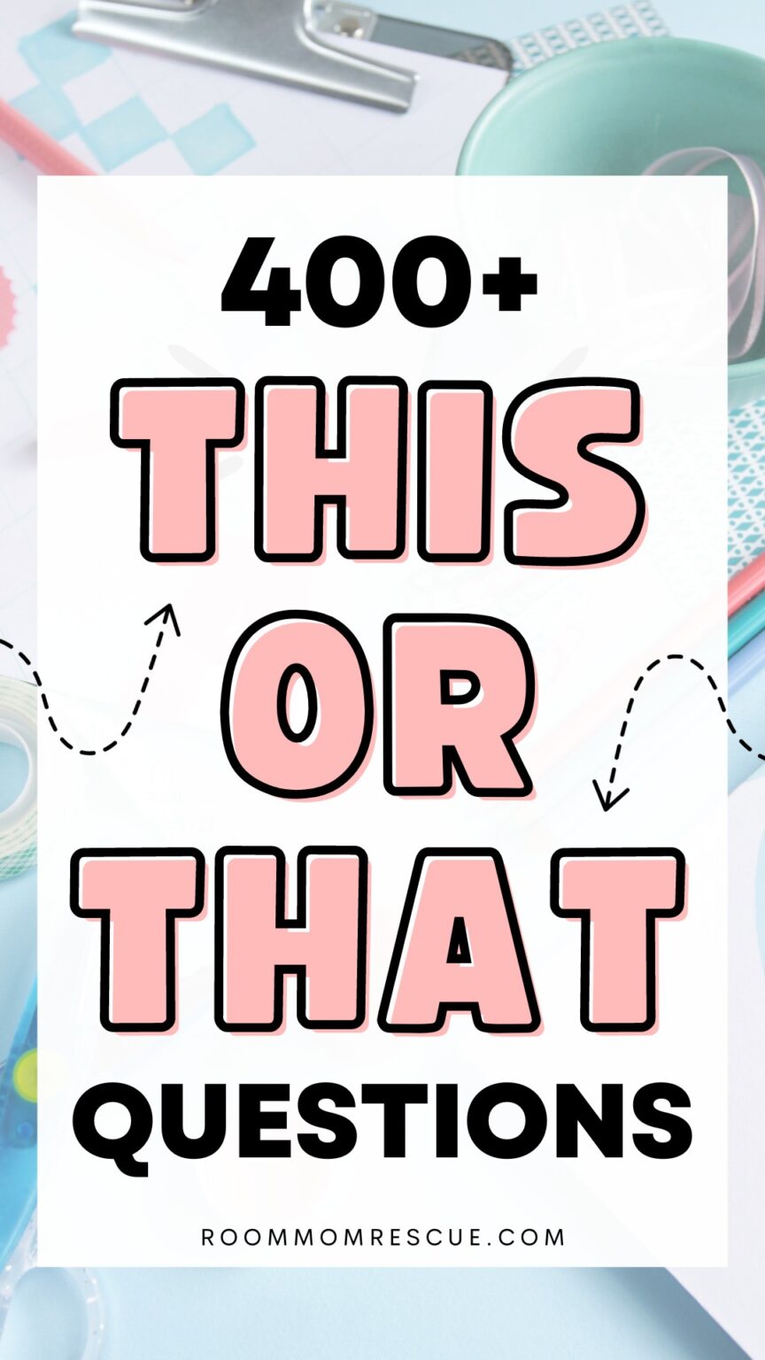 400+ Fun This or That Questions To Play | Room Mom Rescue