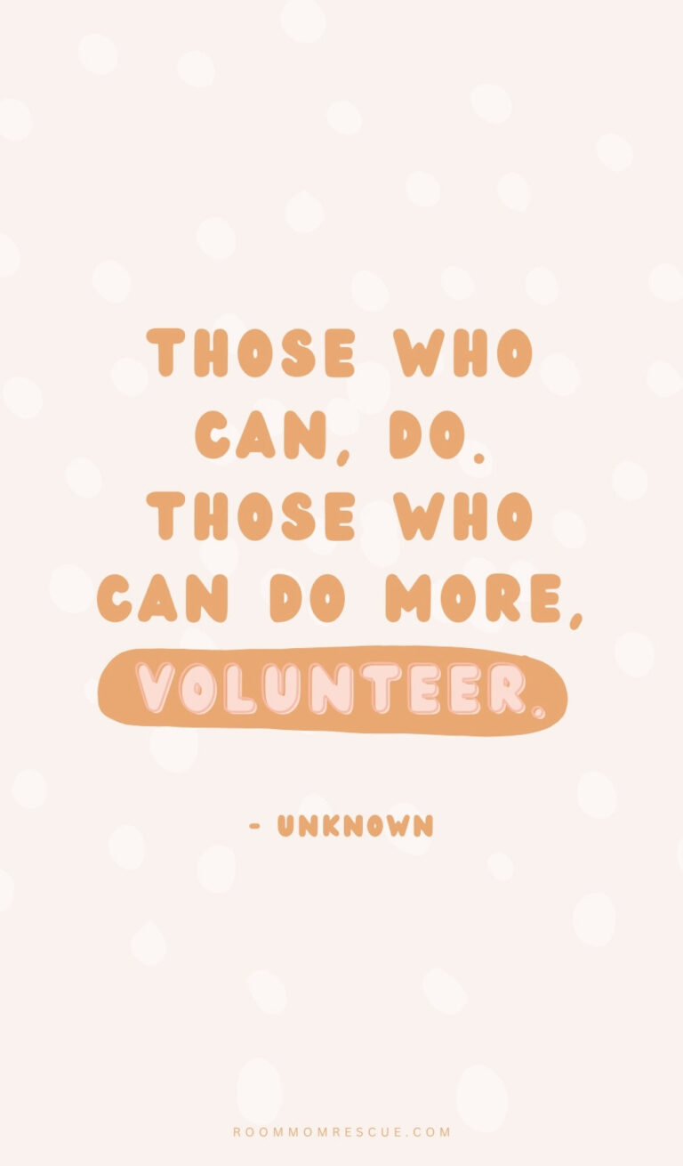 Volunteer Quotes: Bring Passion and Drive to Your Community | Room Mom ...