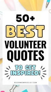 Volunteer Quotes: Bring Passion and Drive to Your Community | Room Mom ...