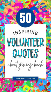 Volunteer Quotes: Bring Passion and Drive to Your Community | Room Mom ...