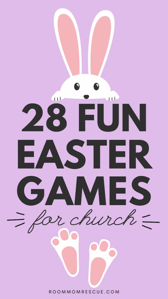 28 Fun Easter Games for Church: Activities for All Ages | Room Mom Rescue