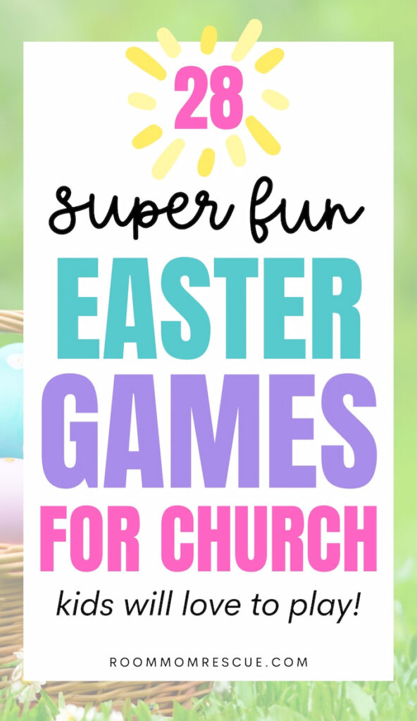 28 Fun Easter Games for Church: Activities for All Ages | Room Mom Rescue